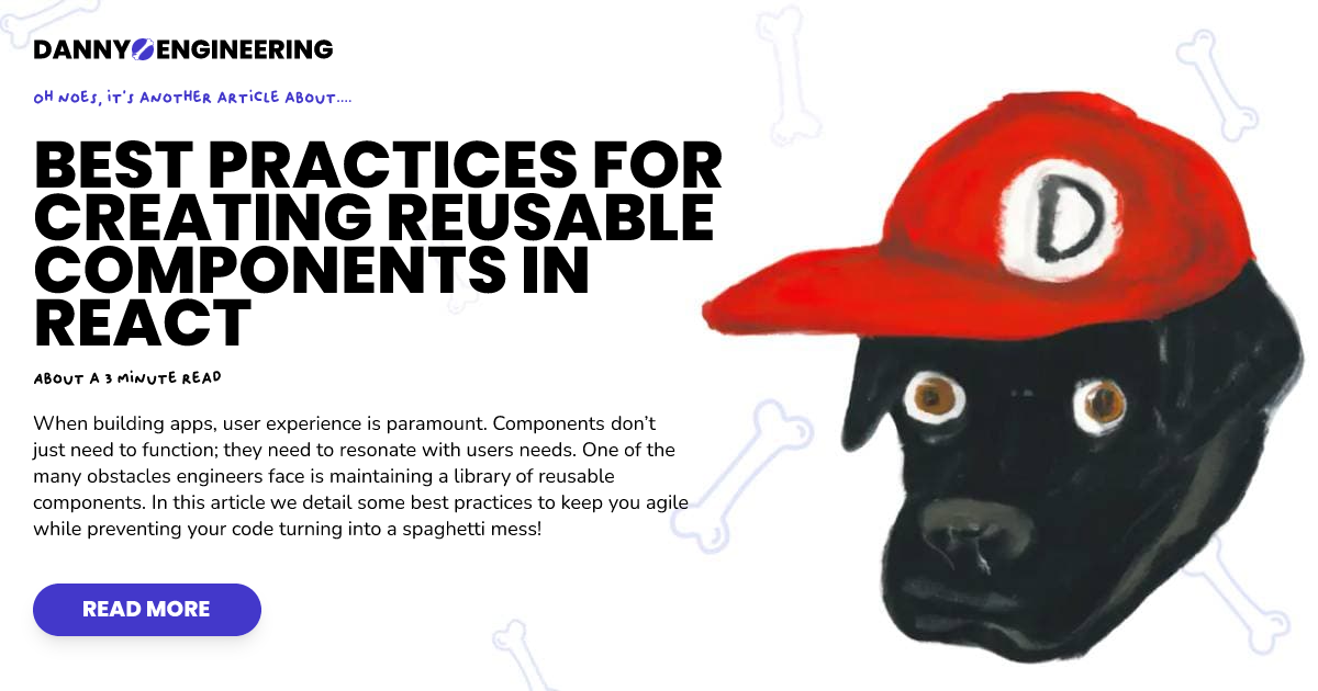 Best Practices For Creating Reusable Components in React Best Practices For Creating Reusable Components in React