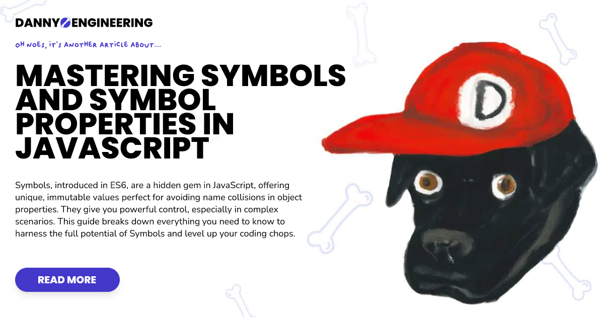 Mastering Symbols And Symbol Properties In Javascript