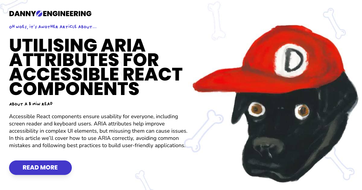Utilising ARIA Attributes For Accessible React Components